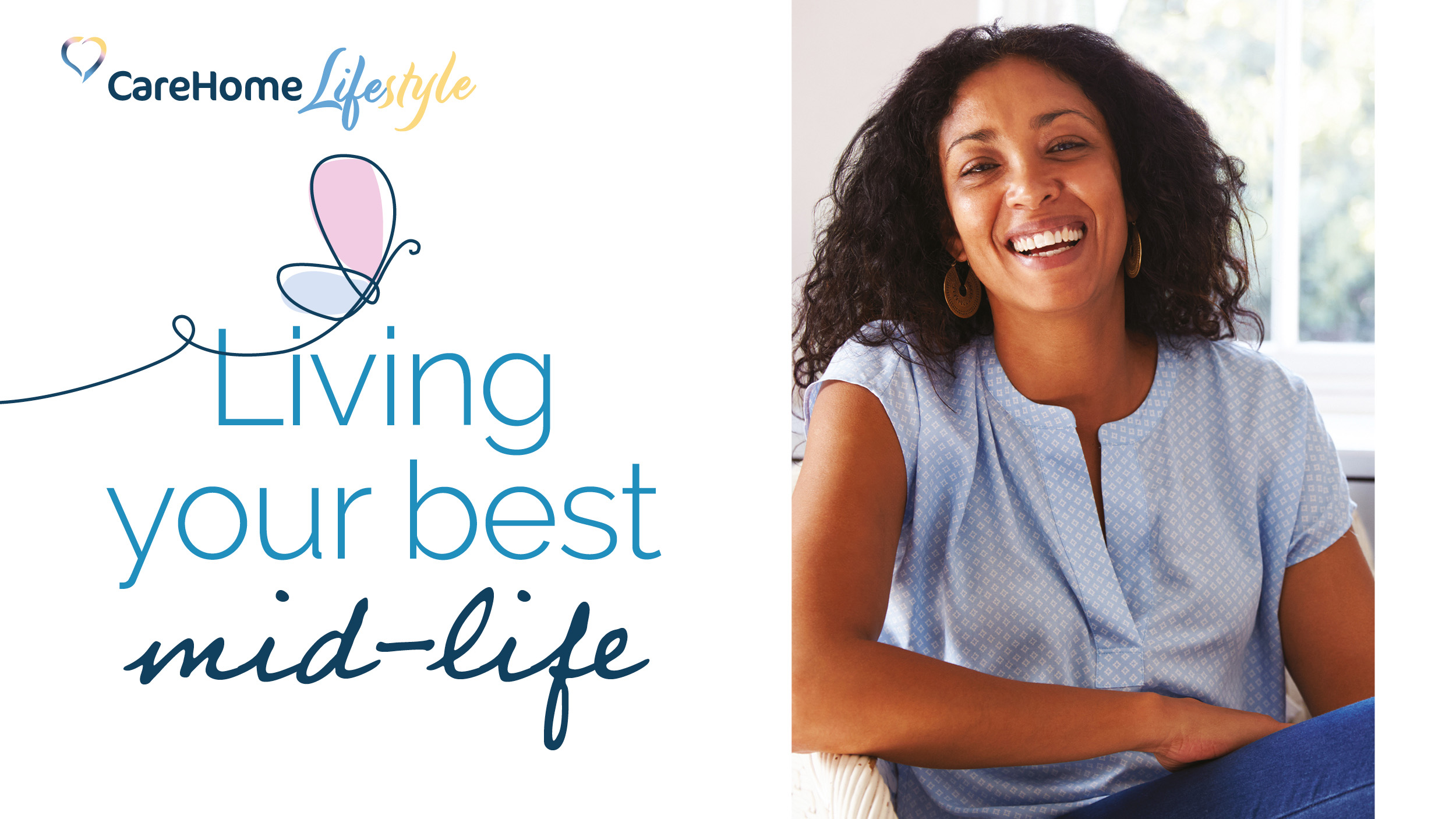 Living your best mid-life - Care Home LifeCare Home Life